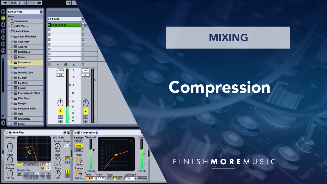 Ableton Live Tutorial – Compression - Finish More Music