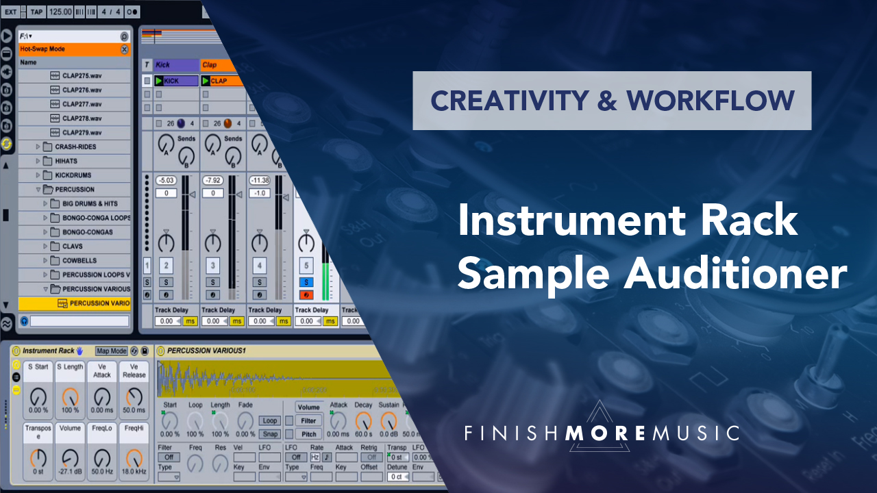 Ableton Live Tutorial – Instrument Rack Sample Auditioner - Finish More ...