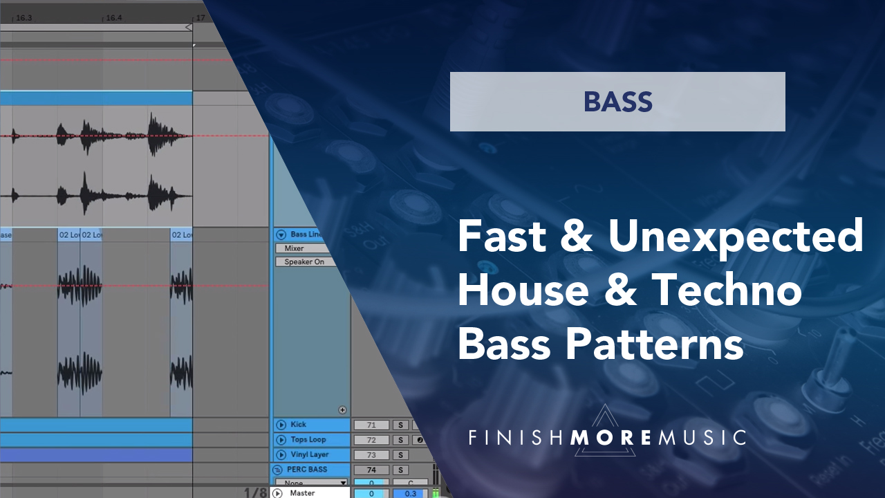 Ableton Tutorial - Fast and Unexpected House & Techno Bass Patterns ...